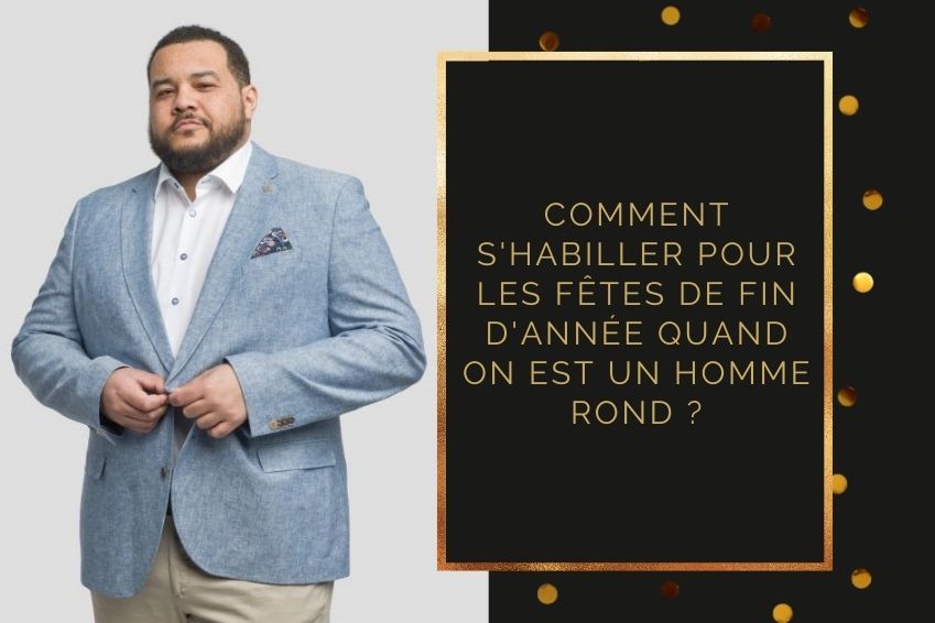Comment s’habiller pour les fêtes de fin d’année quand on est un homme ...